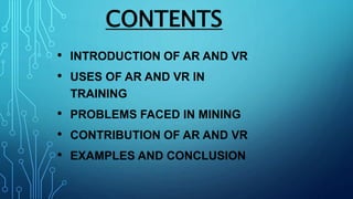 Ar and vr in mining | PPTX