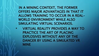 Ar and vr in mining | PPTX