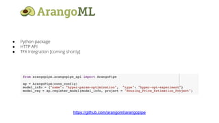 ArangoML Pipeline Cloud - Managed Machine Learning Metadata | PPT