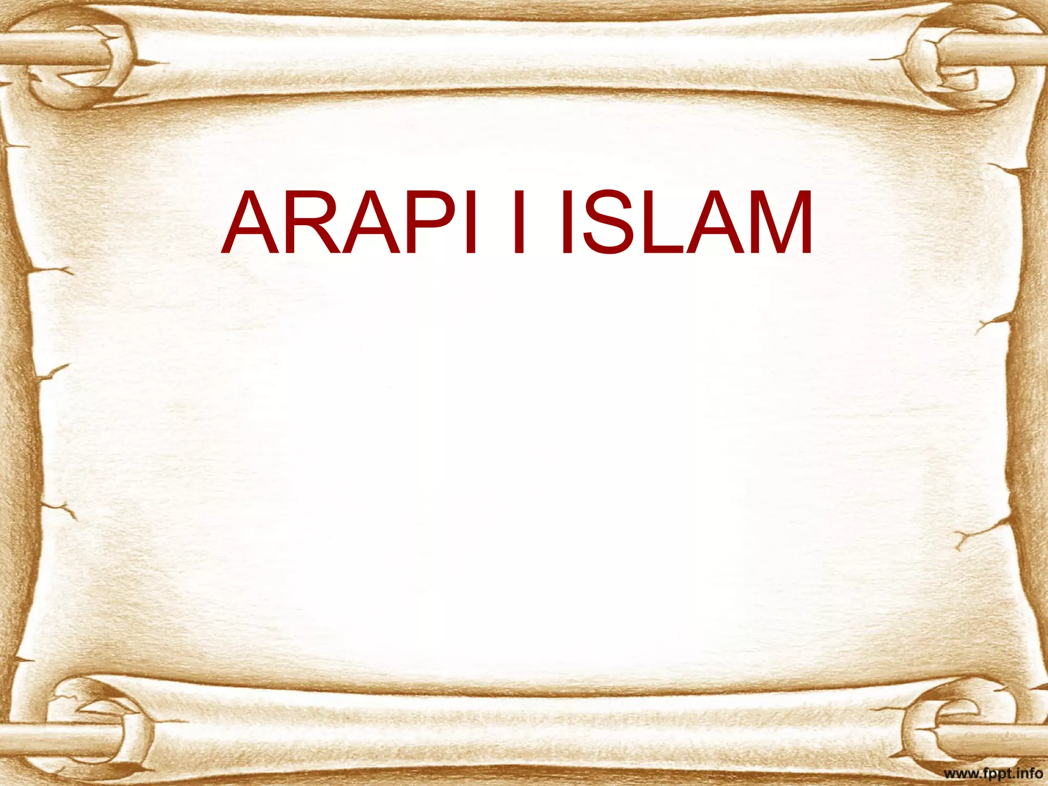 Arapi i islam | PPT
