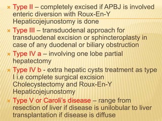 Choledochal cyst | PPTX