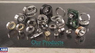 ARB Bearings | PPTX | Manufacturing Industry | Industries