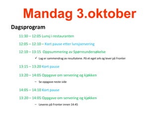 Arbeidsoppgave mandag 3.oktober | PPT