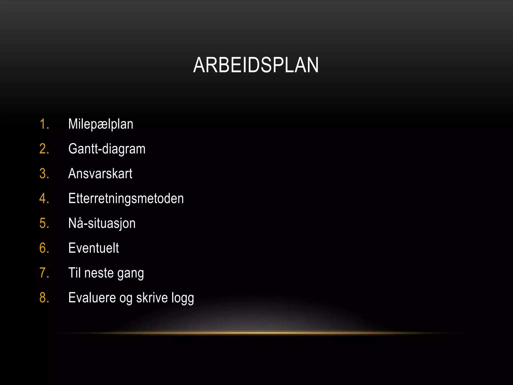 Arbeidsplan ypu tredje møte | PPTX