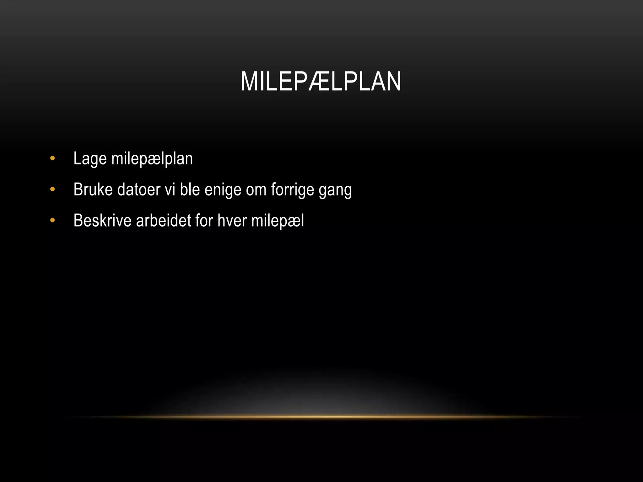 Arbeidsplan ypu tredje møte | PPTX