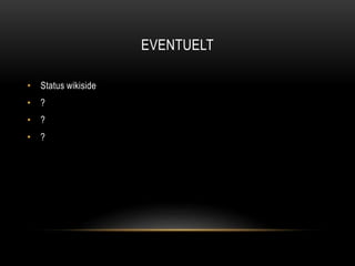 Arbeidsplan ypu tredje møte | PPT