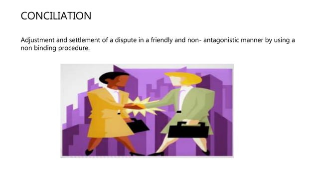 Arbitation , conciliation | PPTX