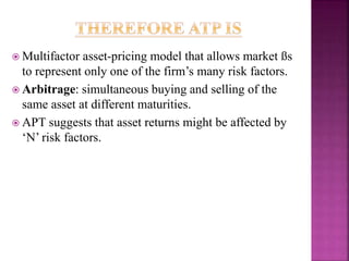 ARBITRAGE PRICING THEORY AND MULTIFACTOR MODELS.ppt