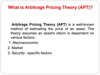 Arbitrage pricing theory (apt) | PPTX