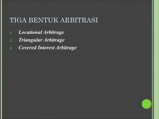 Arbitrasi internasional dan paritas suku bunga | PPT
