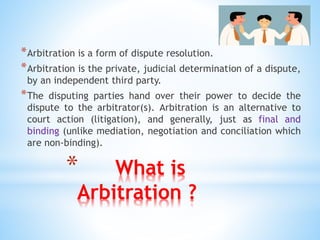 ARBITRATION: NEED OF THE HOUR | PPT
