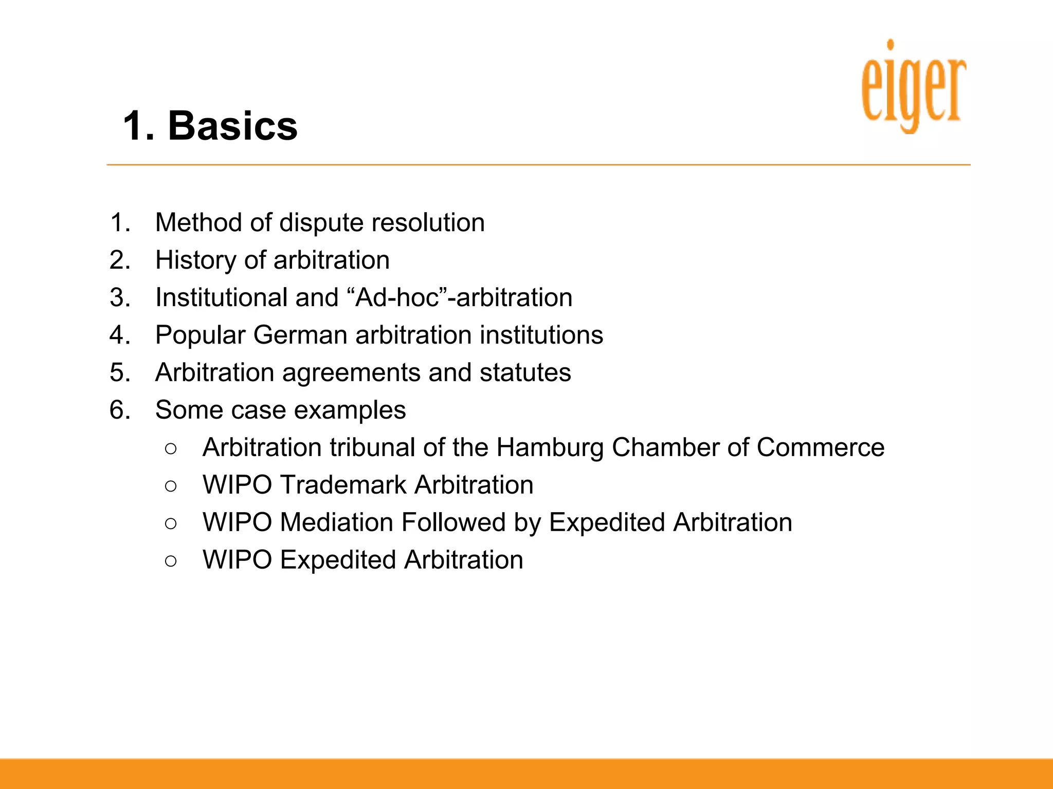 Arbitration in Germany - Advantages and Disadvantages from a German ...