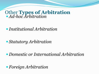 Arbitration & its types | PPTX