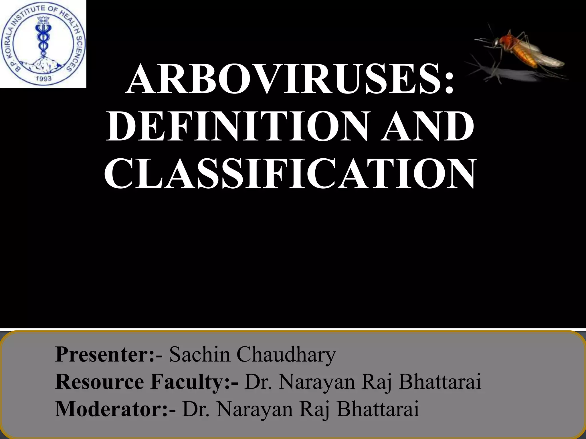 Arboviruses: Definition and Classification | PPTX