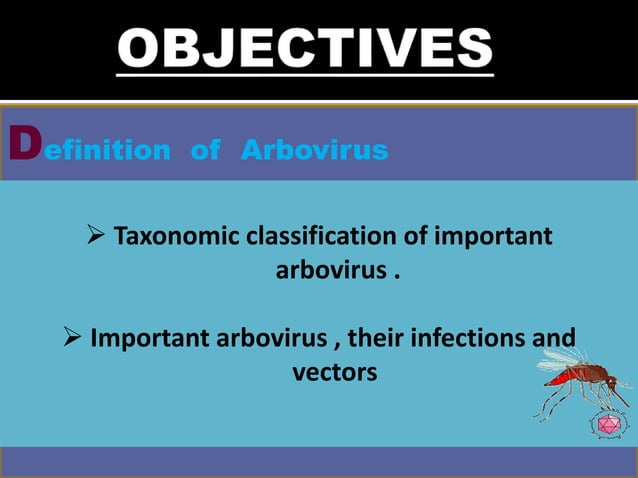 Arboviruses: Definition and Classification | PPTX | Infectious Diseases ...