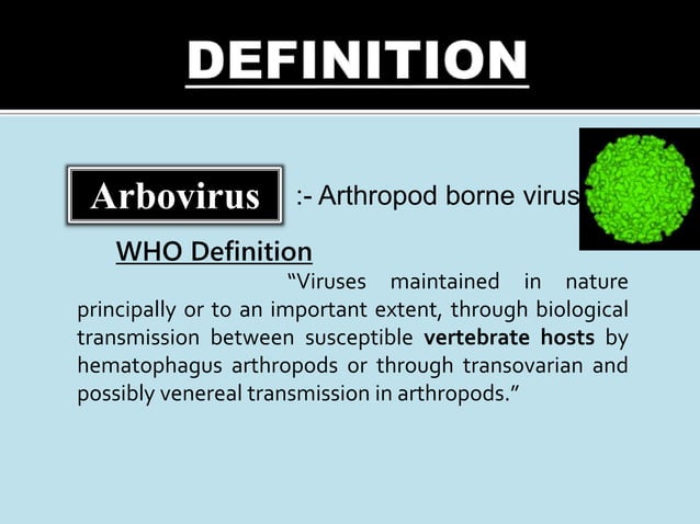 Arboviruses: Definition and Classification | PPTX | Infectious Diseases | Diseases and Conditions