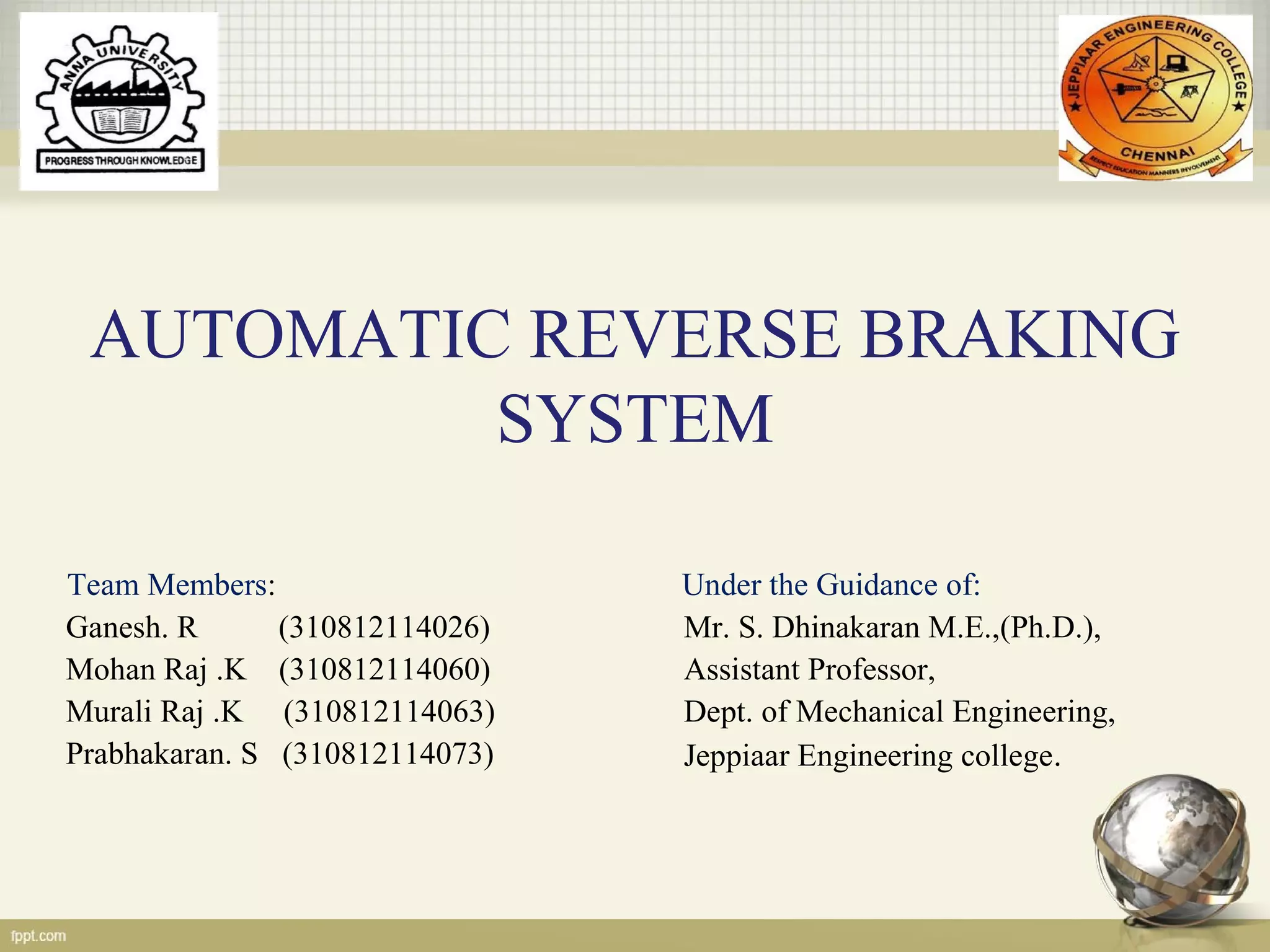 ARBS-Automatic Reverse Braking System | PPT