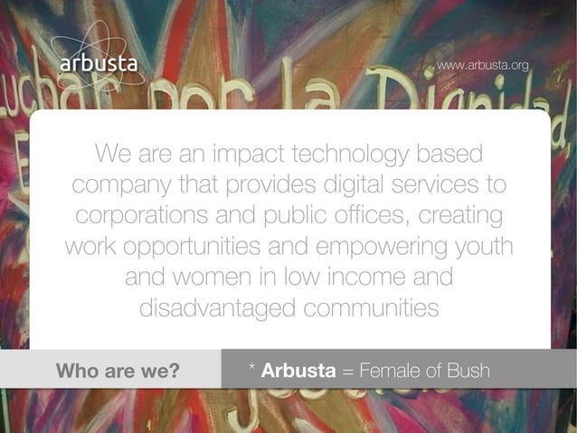 Arbusta Empowering Women & Youth Through Impact Sourcing | PPT | Free ...