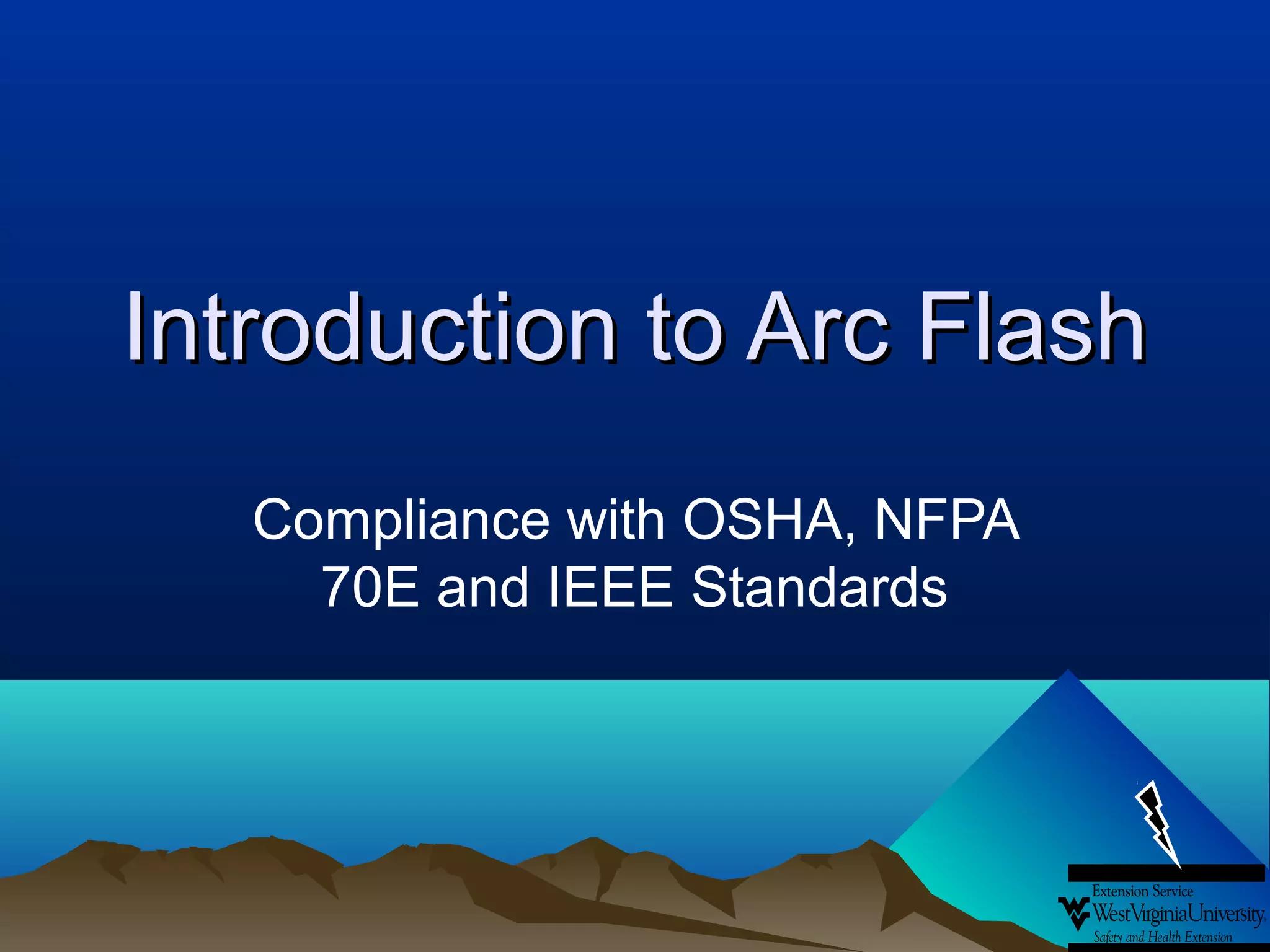 Introduction to Arc Flash/Blast Electrical Hazards | PPT