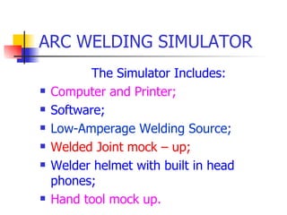 Arc Welding Simulator Part 3 of 3 | PPT