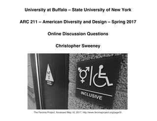 ARC 211: American Diversity and Design: Christopher Sweeney | PPT
