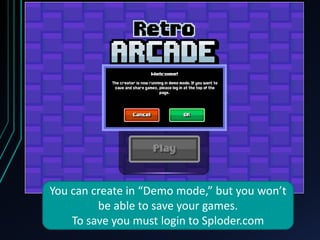 Arcade Game Design with Sploder - Library Program | PPT