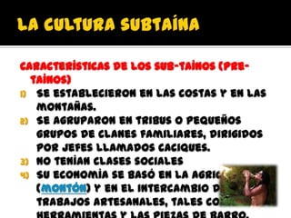 El Caribe indígena: Arcaicos, igneris, la hueca y subtaína | PPTX