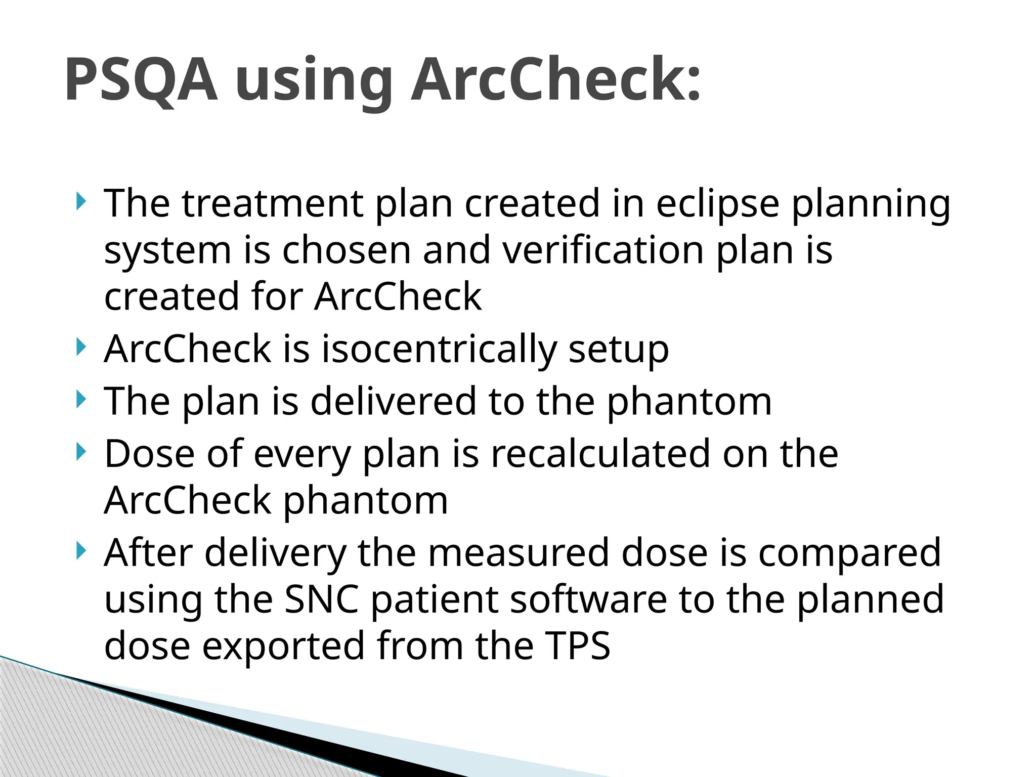 ARC CHECK USE FOR PATIENT SPECIFIC Quality assurance | PPTX