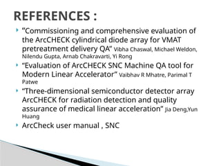 ARC CHECK USE FOR PATIENT SPECIFIC Quality assurance | PPTX