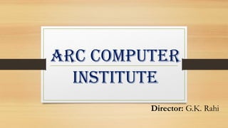 Arc computer training Institute zirakpur iso 9001.pptx