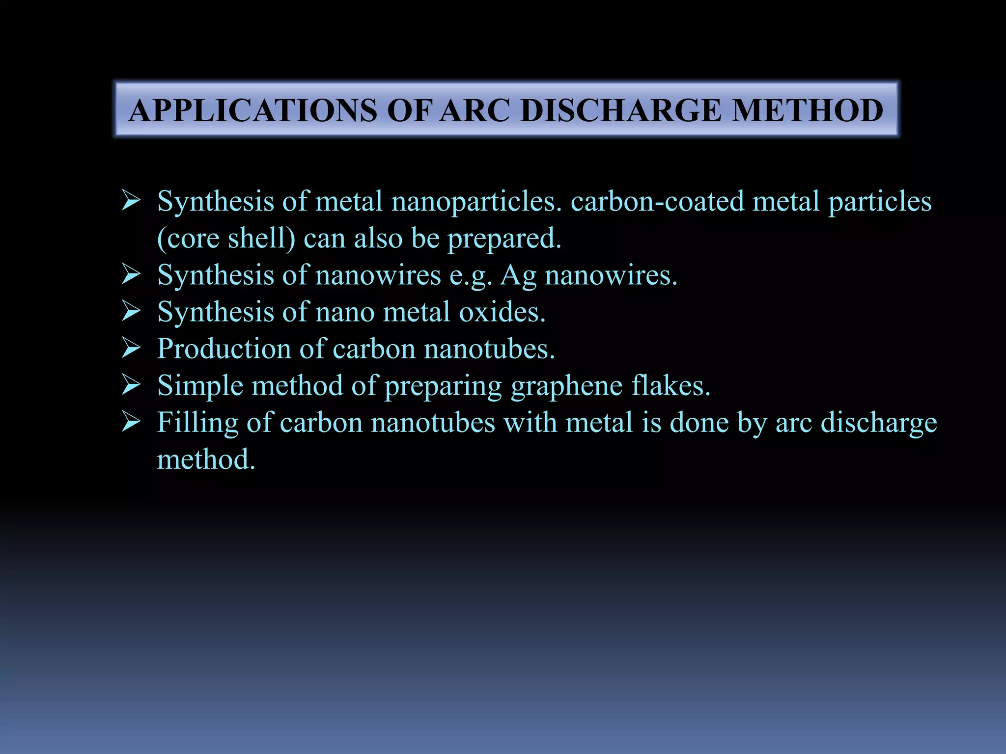 Arc discharge method | PPTX