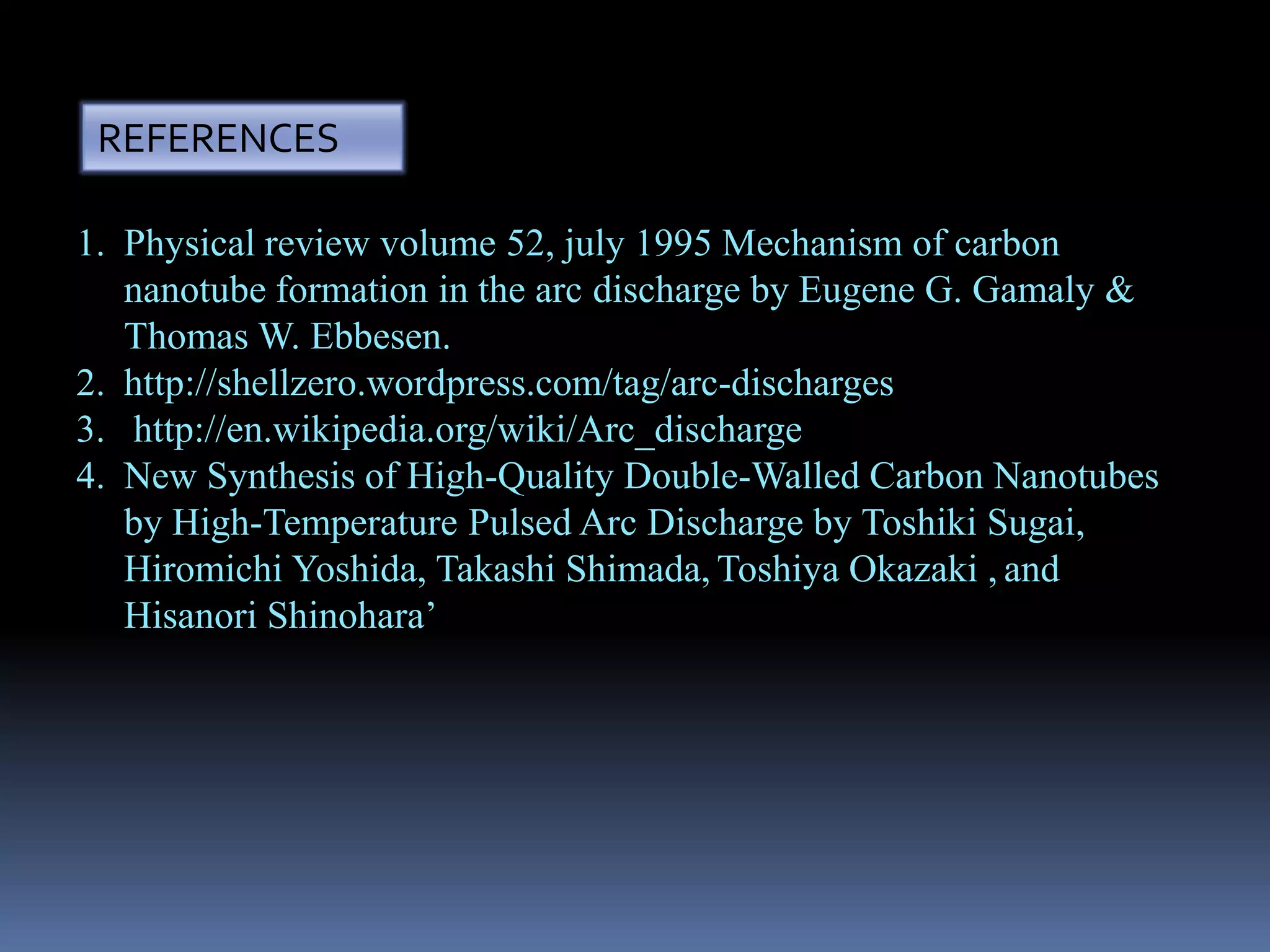 Arc discharge method | PPTX