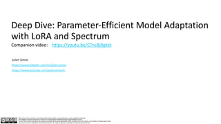 Deep Dive: Parameter-Efficient Model Adaptation with LoRA and Spectrum | PDF