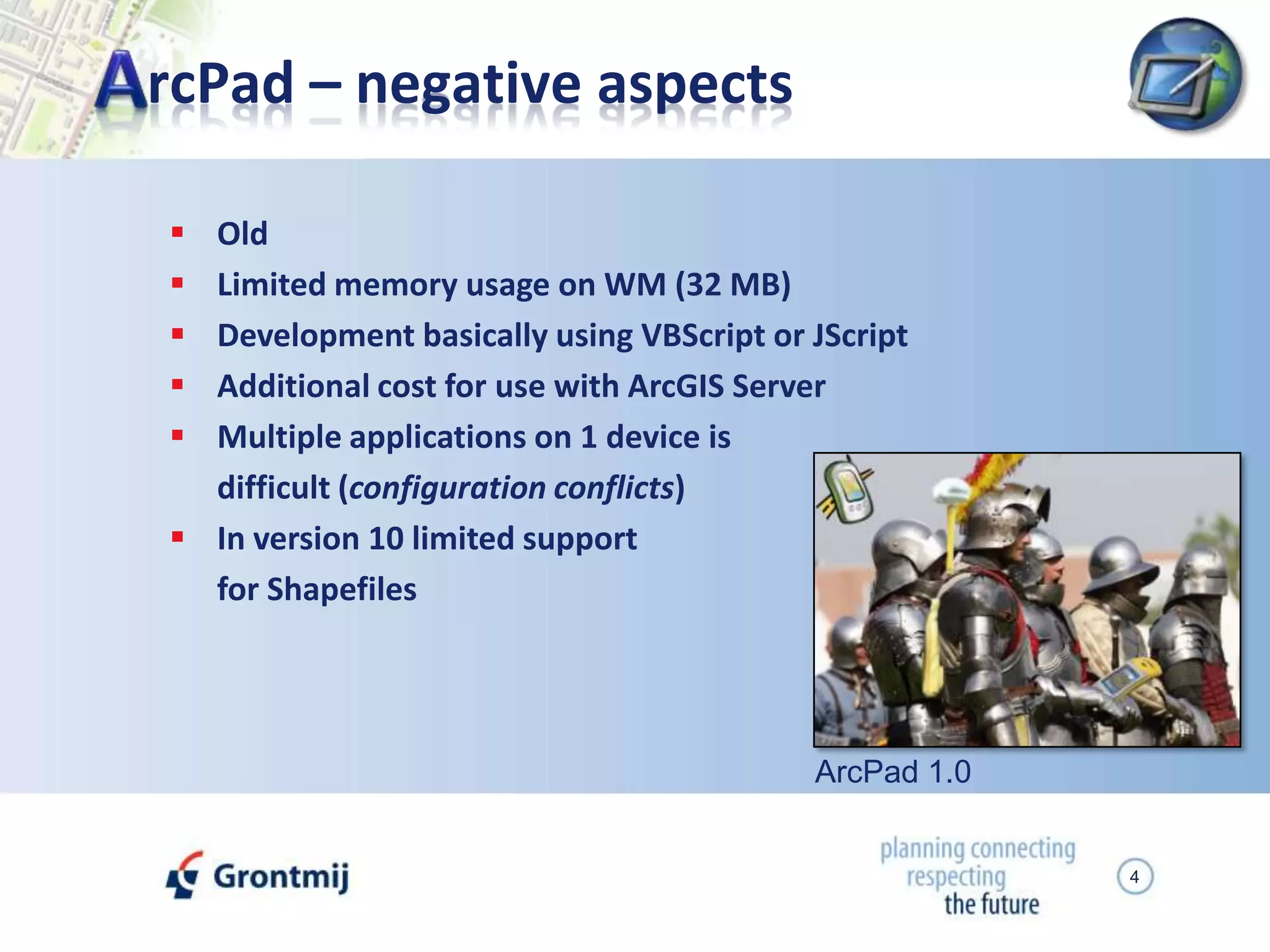 ArcGIS Mobile 10 - Grontmij | PPT
