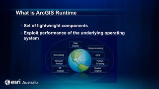 Arc gis runtime for wpf presentation | PPTX | Operating Systems | Computer Software and Applications