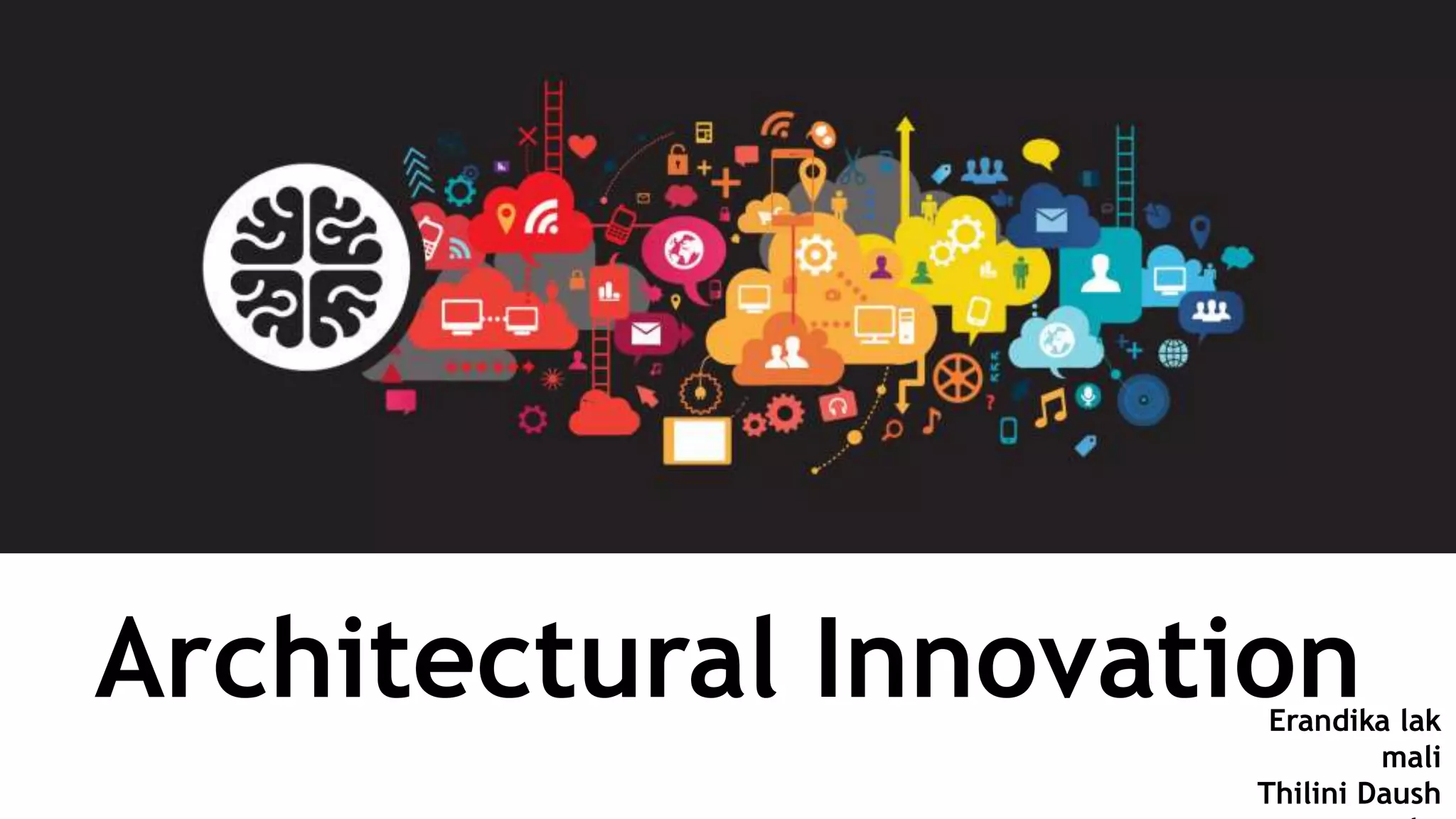 Architectural Innovation.pptx