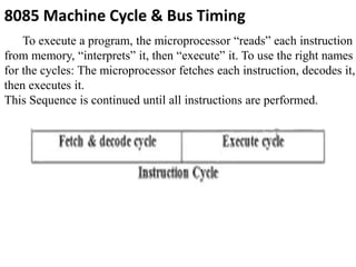 architecture of computer 8085 IO/M addressing mahine cycle and bus | PPT
