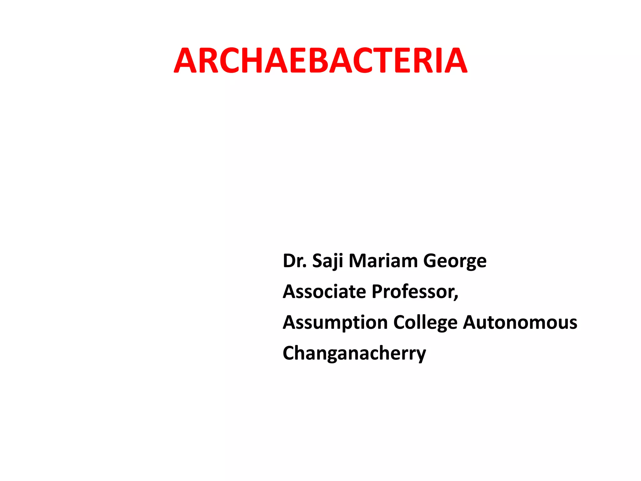 Archaebacteria SMG | PPT