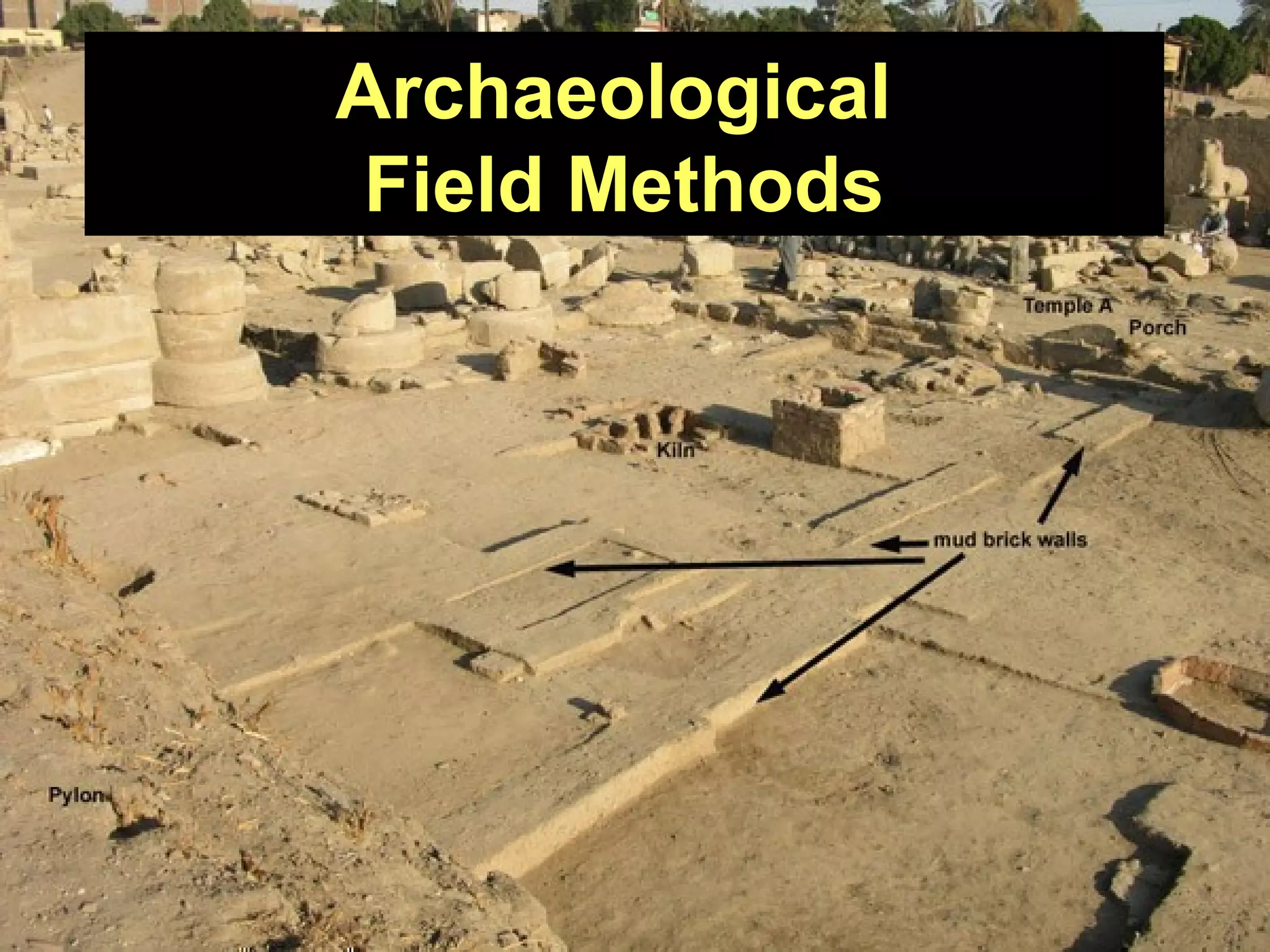 Archaeology Field Methods | PPT