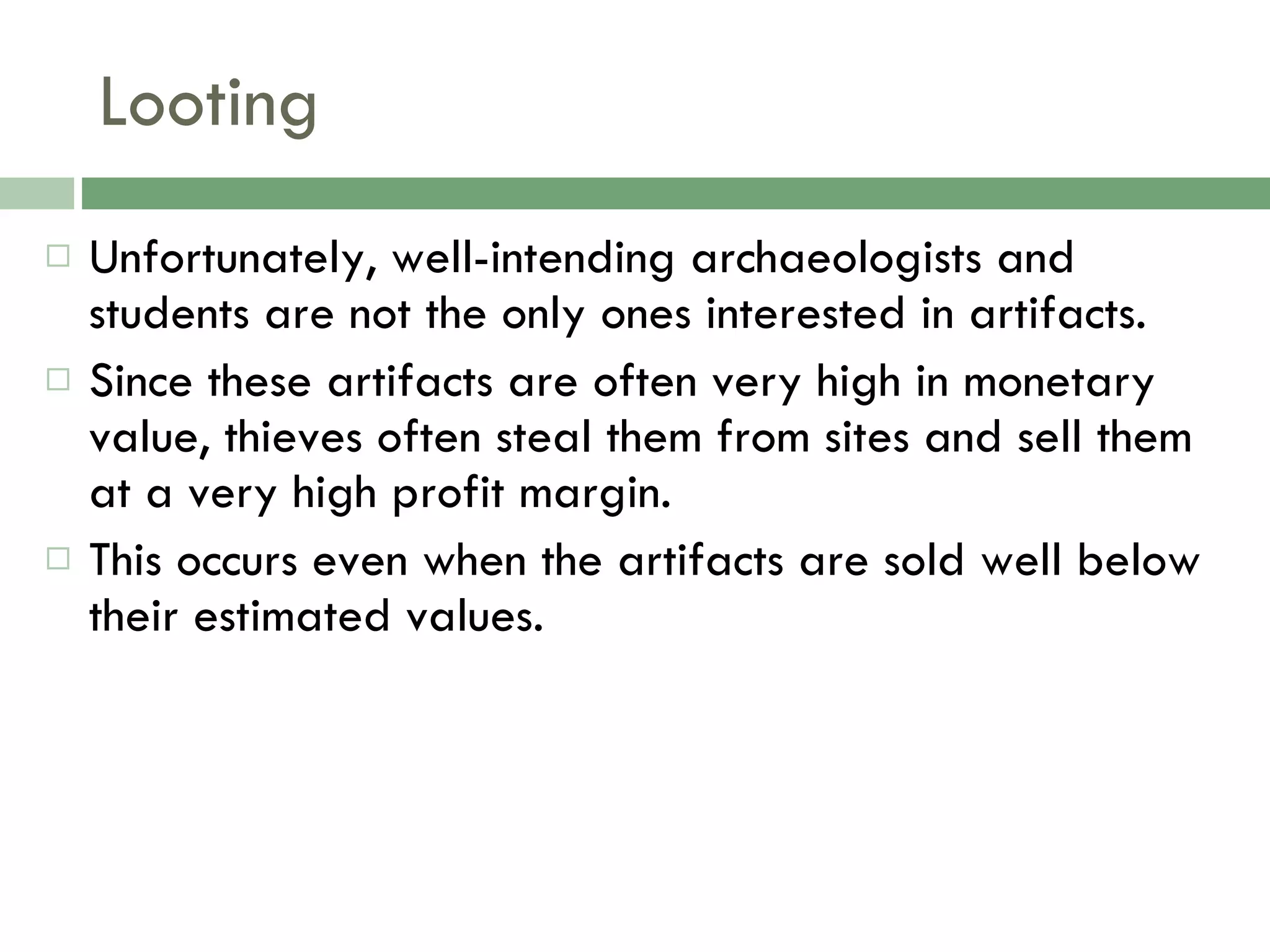 Archaeological Looting And Legislation Presentation | PPT