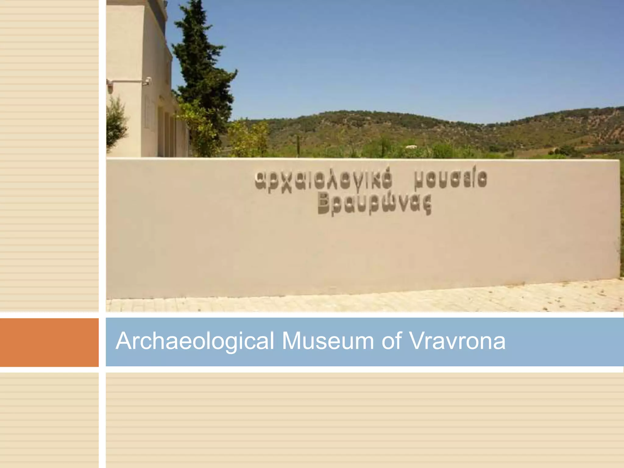 Archaeological site of Vravrona | PPTX
