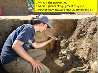 Job of the archaeologist | PPT
