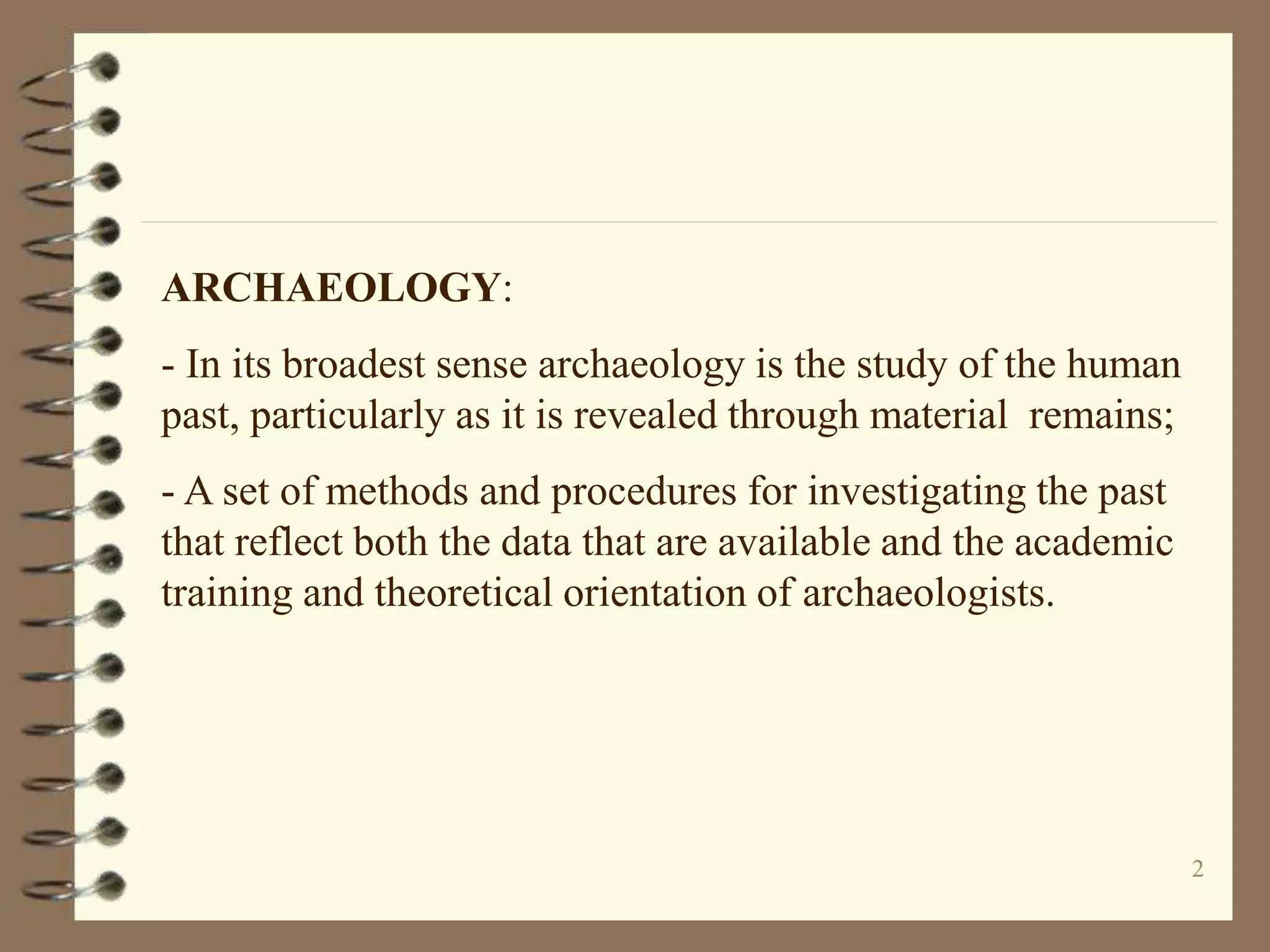 ARCHAEOLOGY.METHODOLOGY (1).ppt