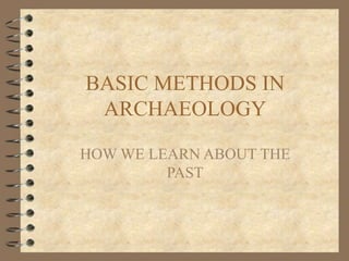 ARCHAEOLOGY.METHODOLOGY (1).ppt