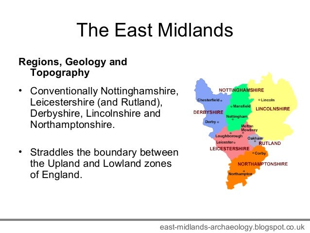 An Archaeology of the East Midlands. Class 1 Beeston Winter 2015