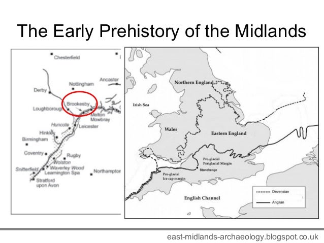 An Archaeology of the East Midlands: Class 2. Radcliffe Autumn 2014