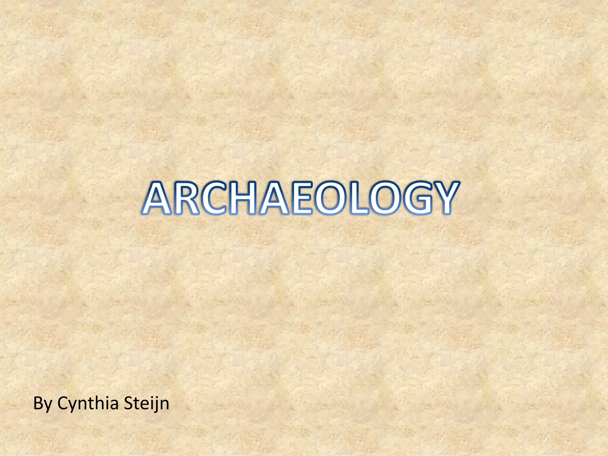 Archaeology project | PPTX