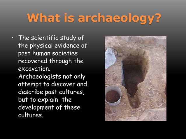 Archaeology sources and materials | PPTX