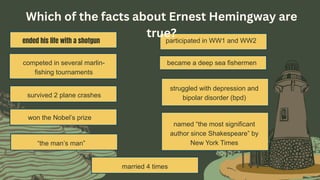 Ernest Hemingway Biography and works "The old man and the sea" | PPT