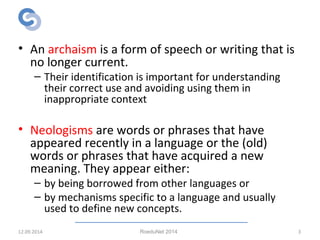 Archaisms and neologisms identification in texts | PPT | Computing ...